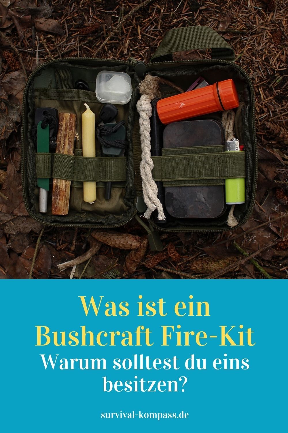 Was ist ein Bushcraft Fire-Kit und warum ist es wichtig?